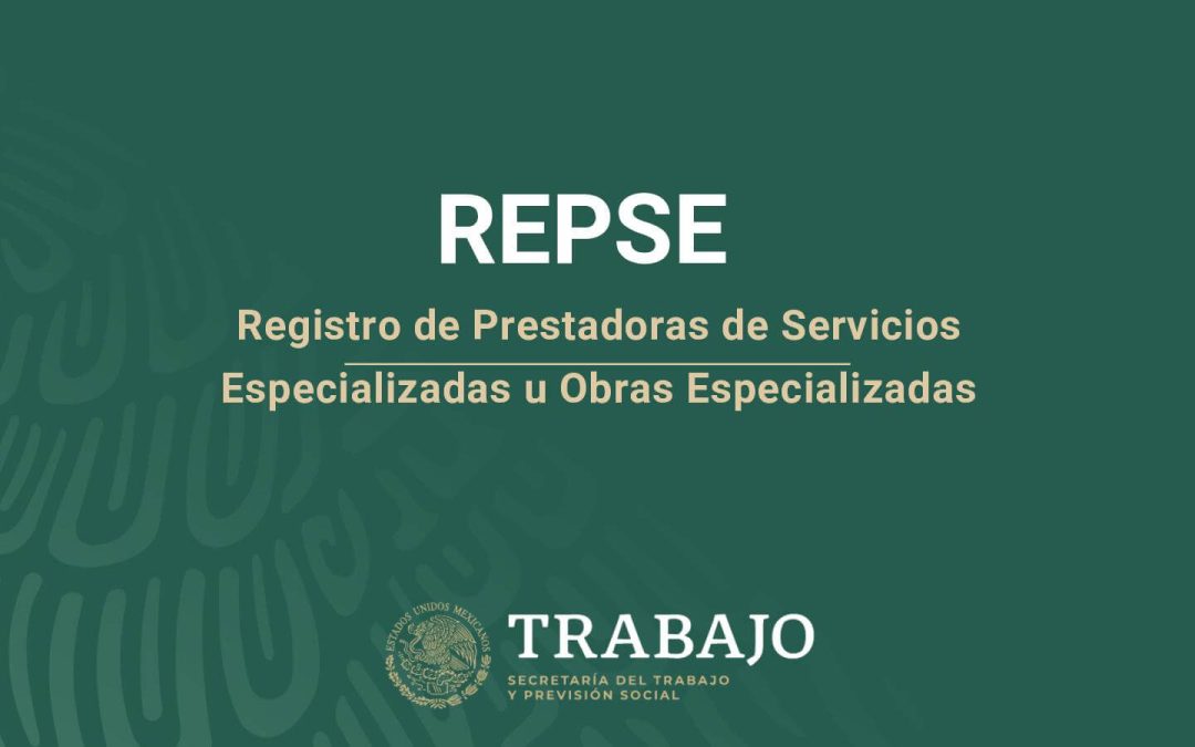 ¿POR QUÉ ES IMPORTANTE TRABAJAR CON UNA EMPRESA REGISTRADA EN EL REPSE ...
